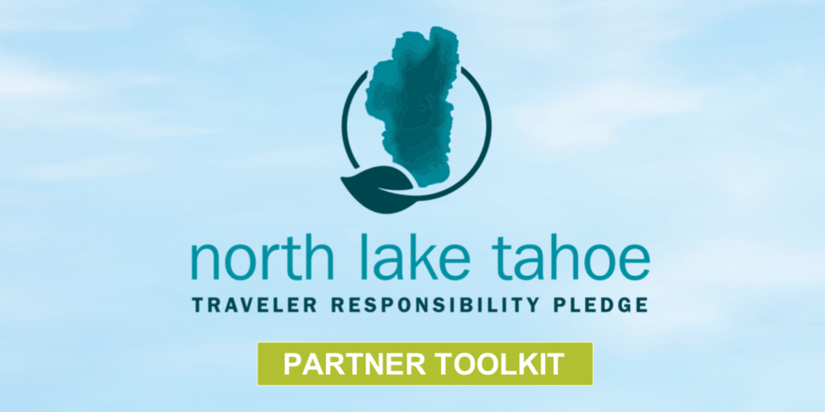 Activate the Traveler Responsibility Pledge - North Tahoe Business ...